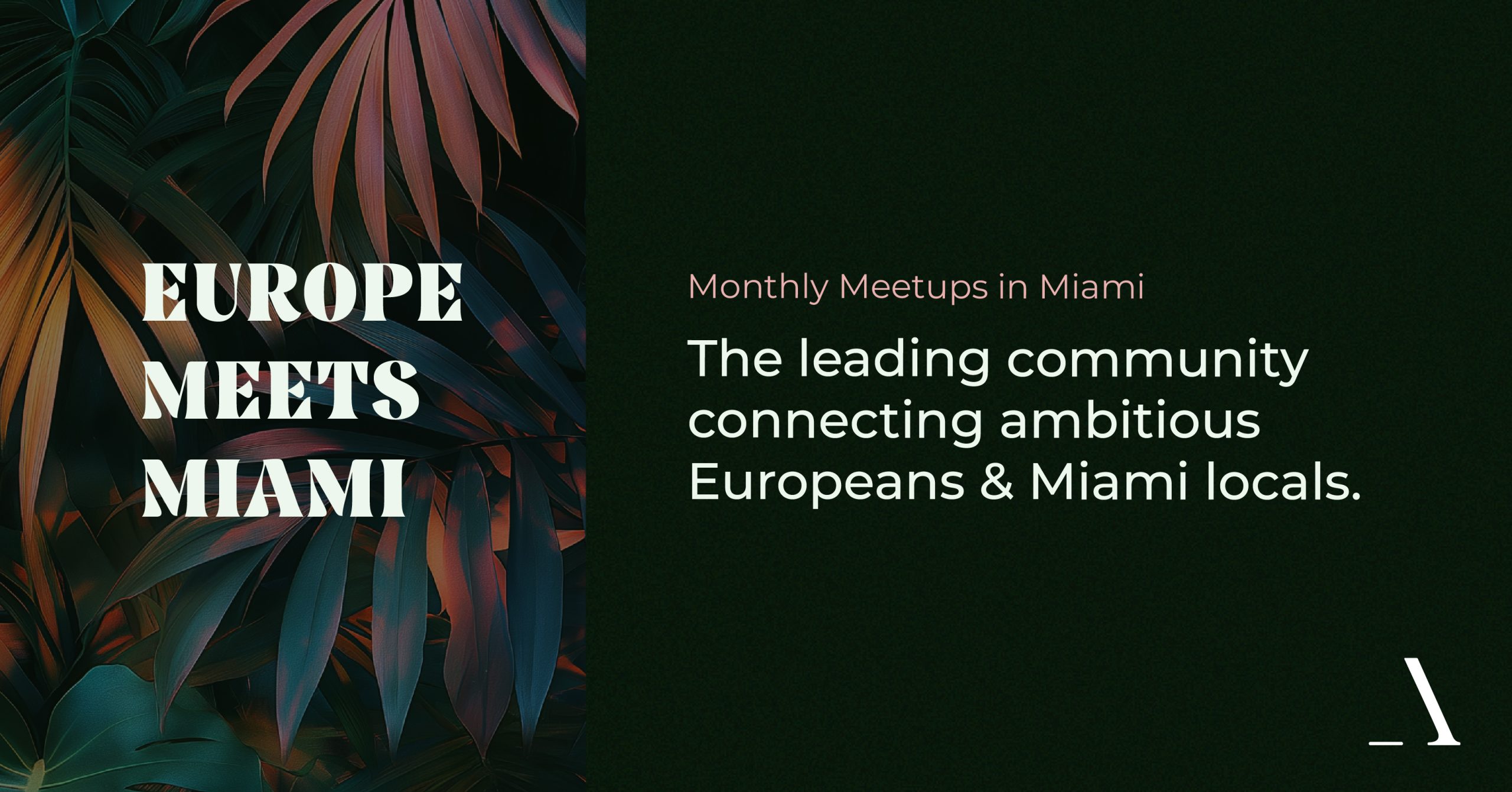 Europe Meets Miami